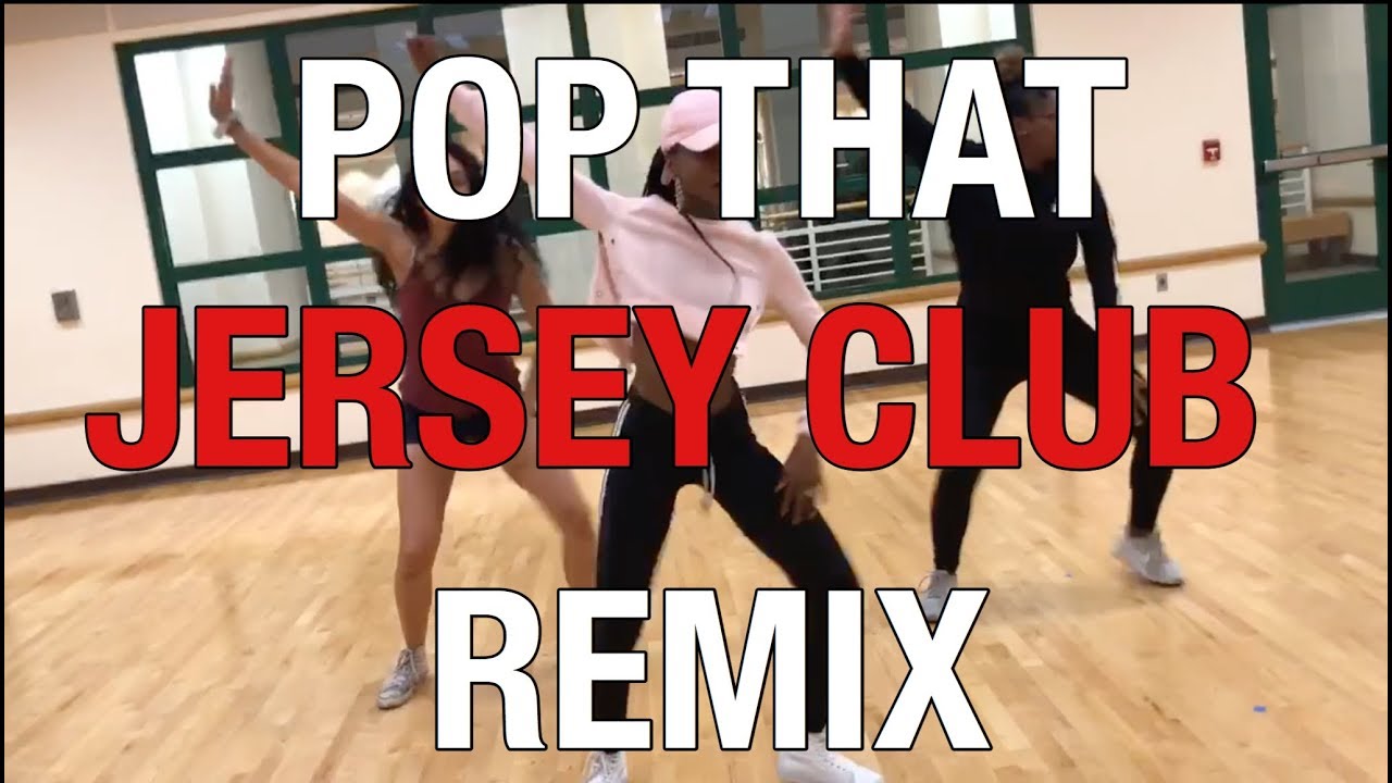 Pop That Jersey Club REMIX DANCE CHOREOGRAPHY YouTube pop-that-jersey-club-remix-dance-choreography-youtube