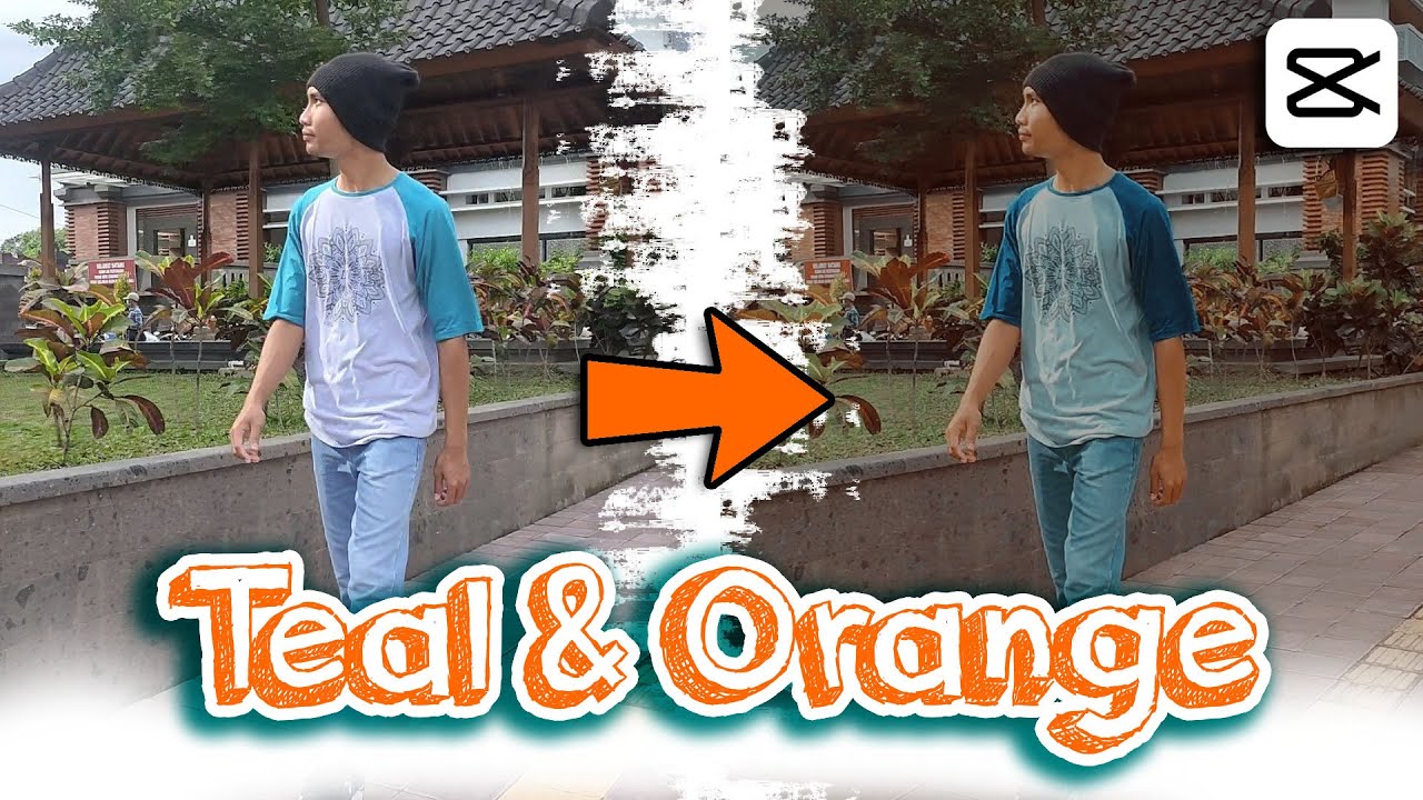 Cara Color Grading Teal and Orange di Capcut 2022 || Preset Color ...