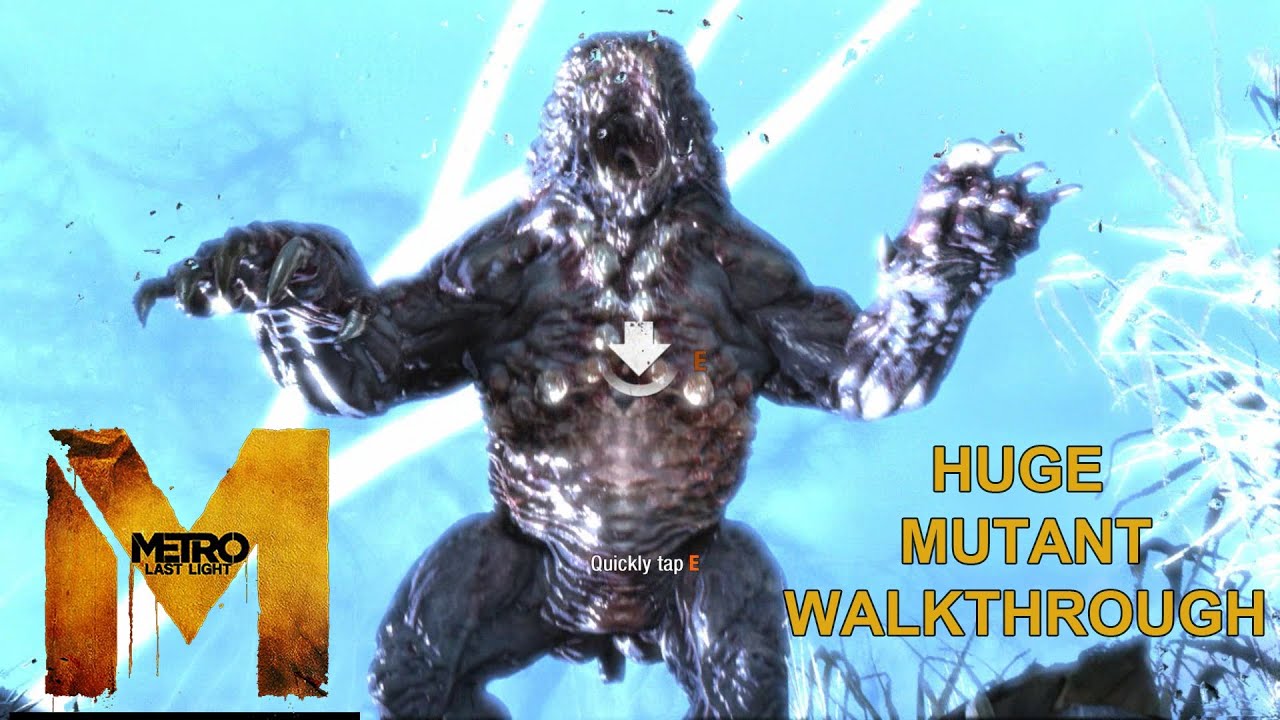 Metro Last Light Big Mutant Monster walkthrough - Boss Mama Bear - YouTube