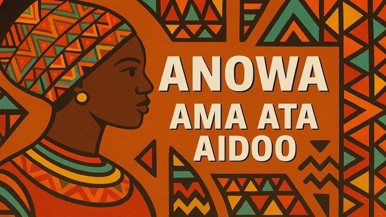 Summary and analysis of Anowa by Ama Ata Aidoo - YouTube
