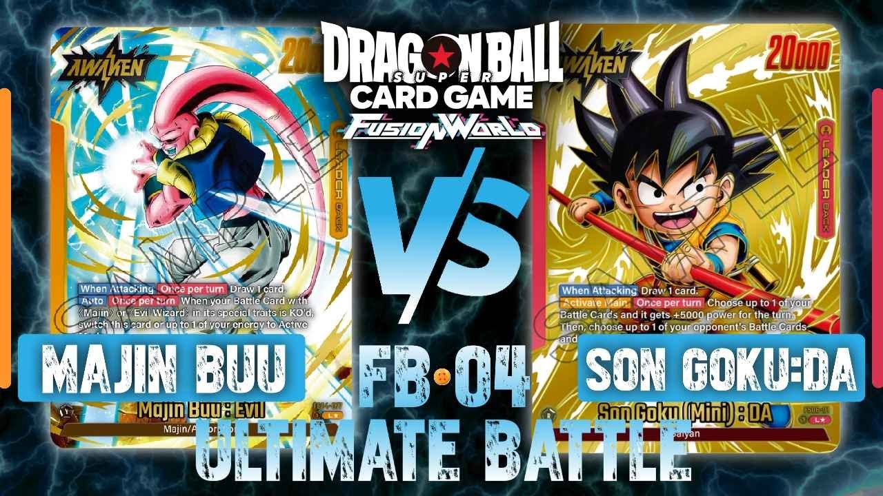 Majin Buu(Y) VS Son Goku:DA(R) || FB04 Ultimate Battle Final Round ...