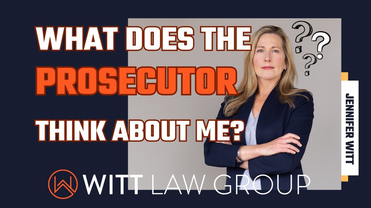 What Does The Prosecutor Think About Me? | Washington State | #attorney ...