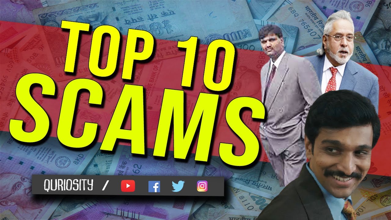 TOP 10 Scams in India ! भारत के 10 सबसे बड़े घोटाले ! - #Quriosity ...