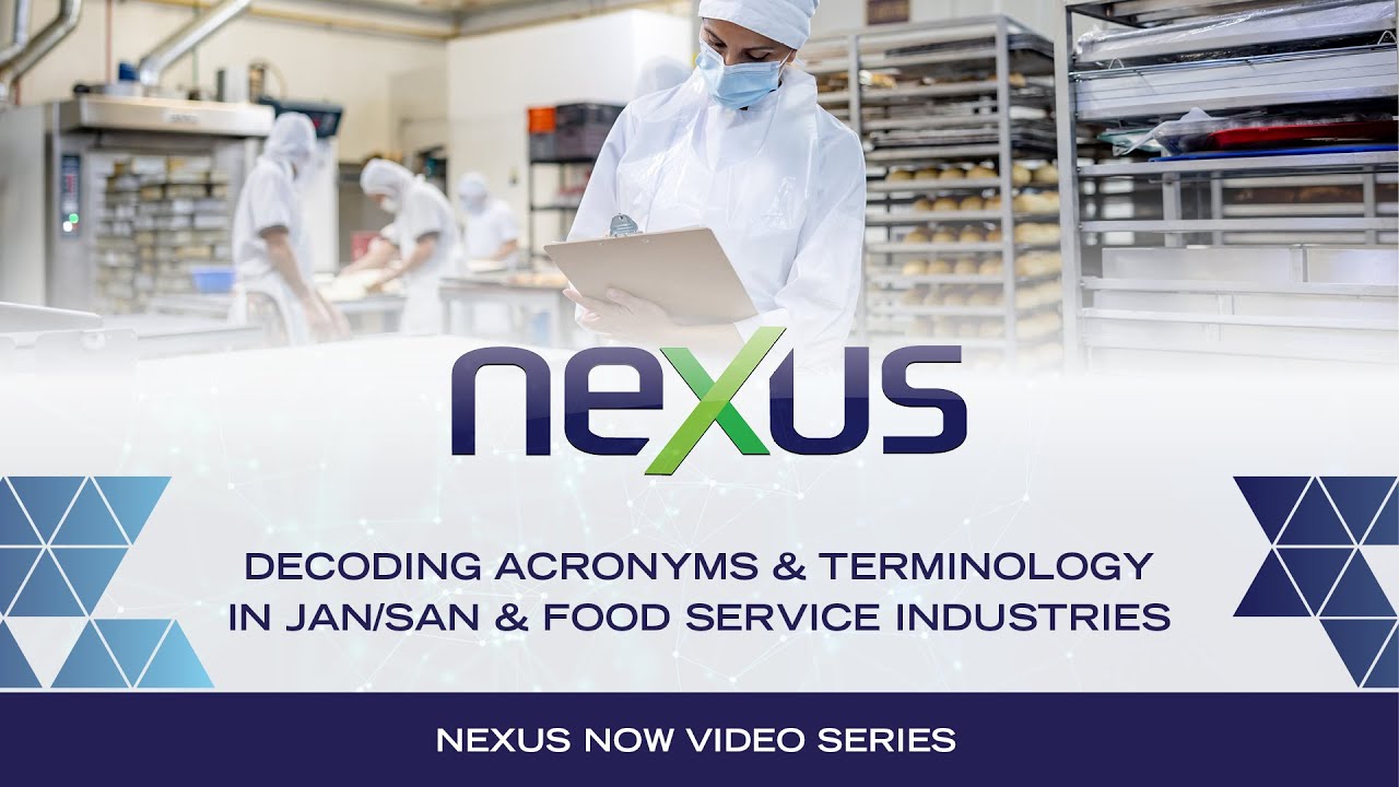 Nexus Now Video Series - Decoding Acronyms & Terminology in Jan/San and ...