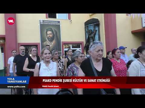 PSAKD Pendik Şubesi Kültür ve Sanat Etkinliği | Yol TV | Yola Yansıyanlar | 05.09.2026