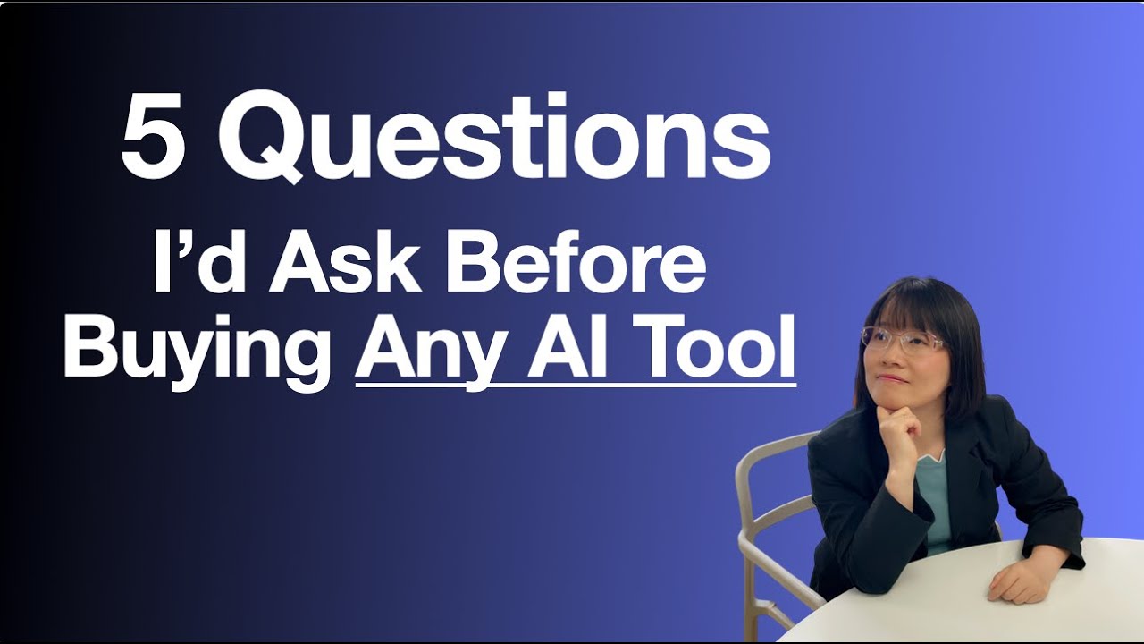 5 Questions I’d Ask Before Buying Any AI Tool - YouTube