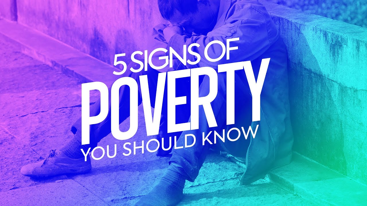 5 signs of poverty you should know in 2025 - YouTube