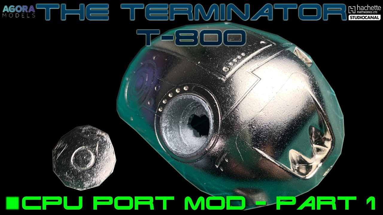 Úprava - CPU Port Terminator T-800 Agora Models Část 1 (Scale Model ...