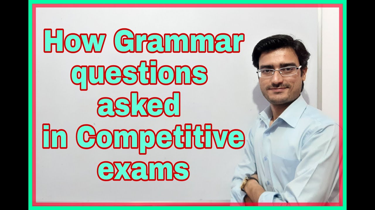 How Grammar Portion Asked In Competitive Exams YouTube