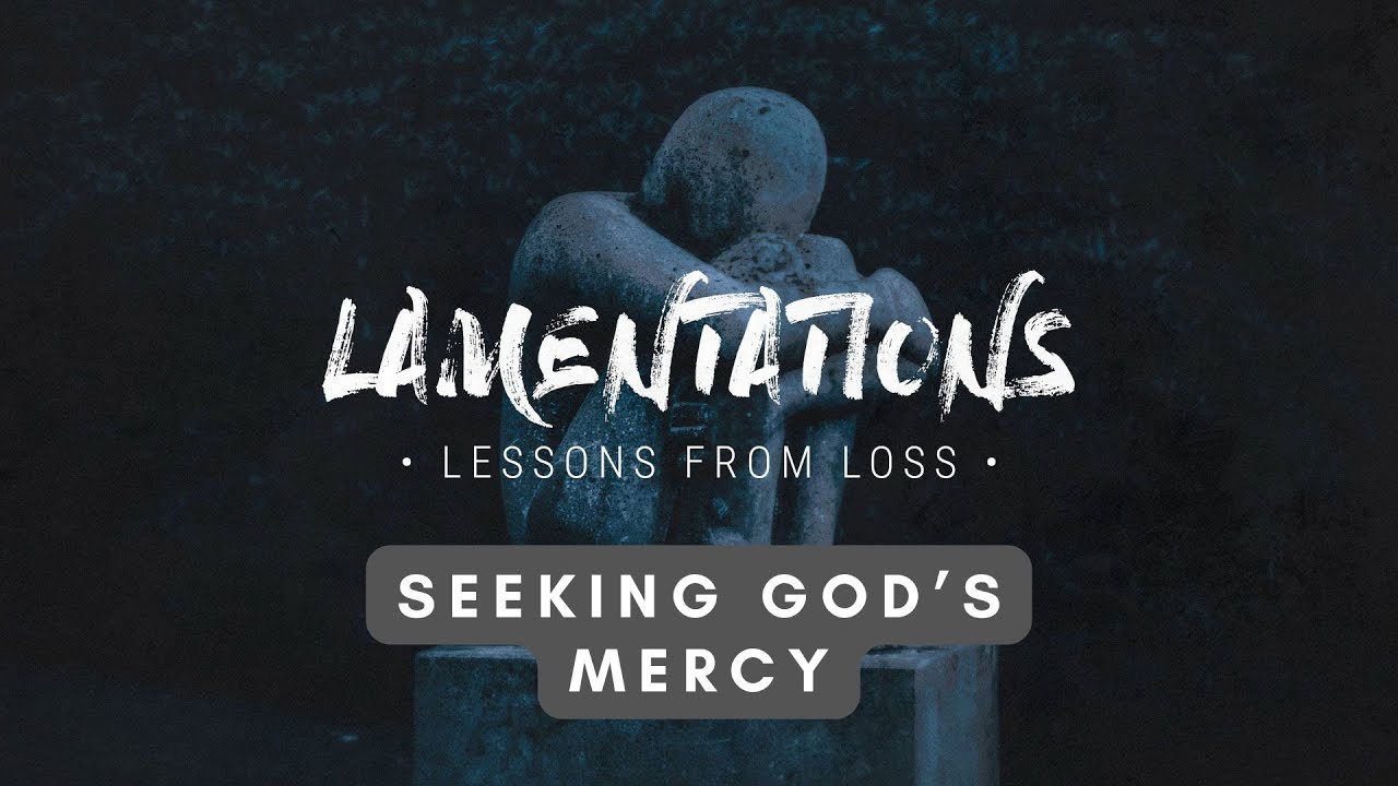 Seeking God's Mercy - YouTube