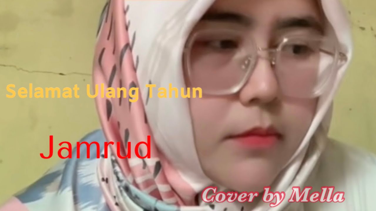 Spesial untuk orang spesial | Selamat Ulang Tahun Jamrud Cover by Mella ...