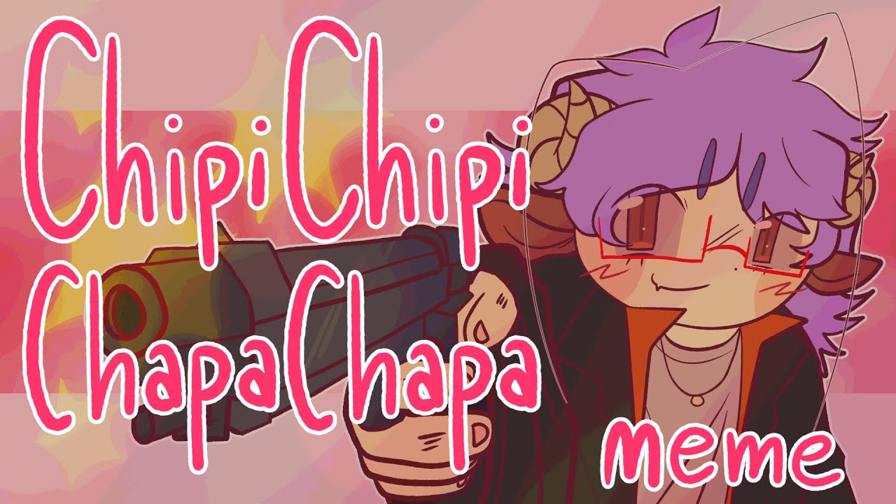chipi chipi chapa chapa | animation meme - YouTube
