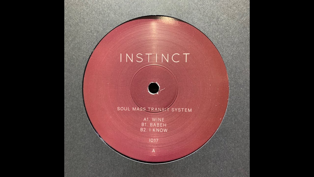 SOUL MASS TRANSIT SYSTEM - WINE [INSTINCT 17] - YouTube