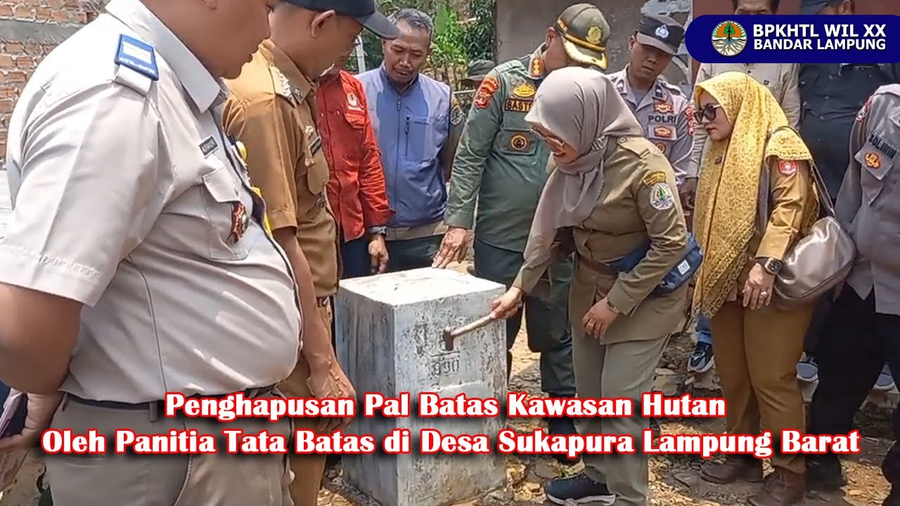 Penghapusan Pal Batas Kawasan Hutan Oleh Panitia Tata Batas di Desa ...
