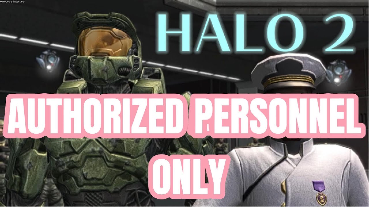 OG Halo 2: Authorized Personnel Only & Return To Sender (Heroic ...