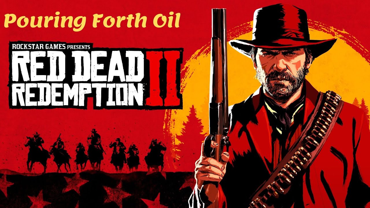 Pouring Forth Oil mission Red Dead Redemption 2 PC gameplay - YouTube