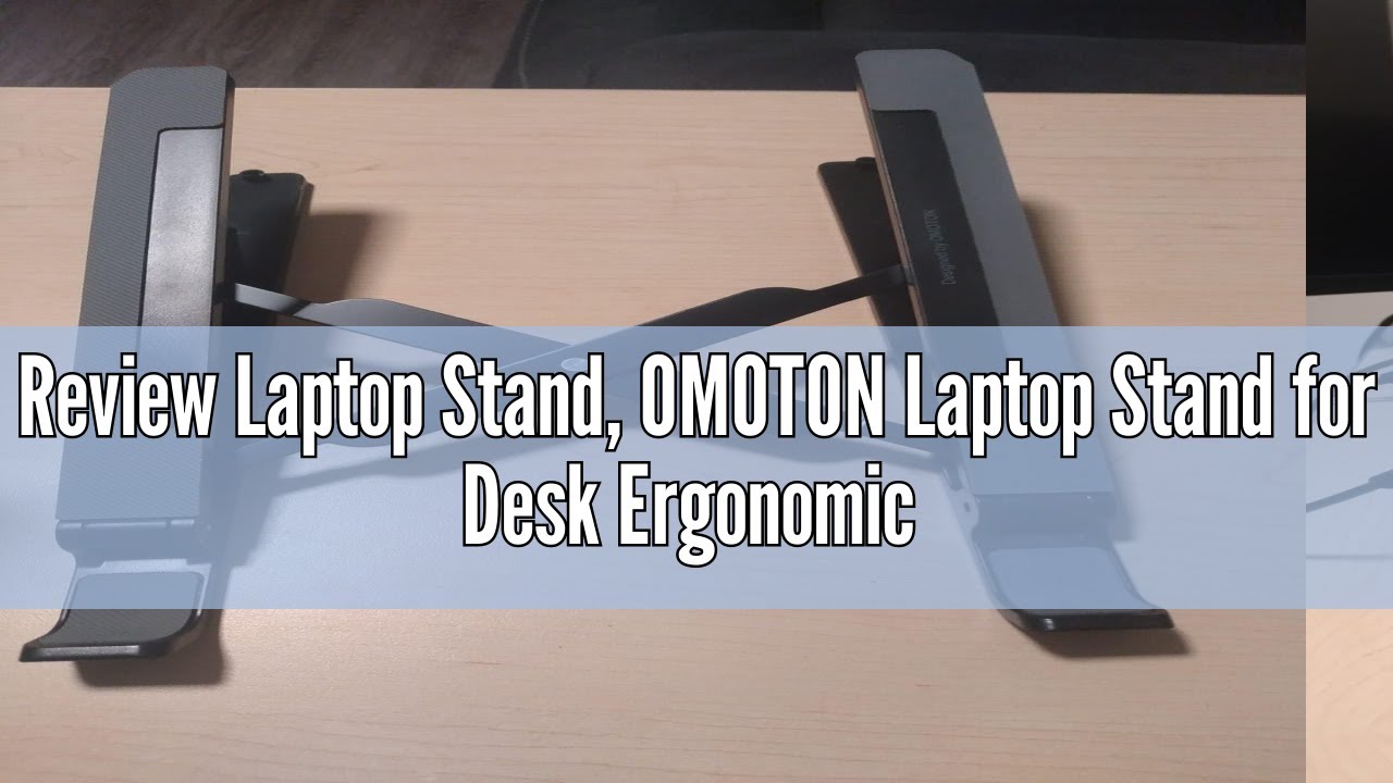 Review Laptop Stand, OMOTON Laptop Stand for Desk Ergonomic 7-Levels ...