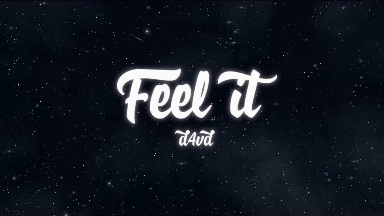d4vd - Feel it (Lyrics) - YouTube