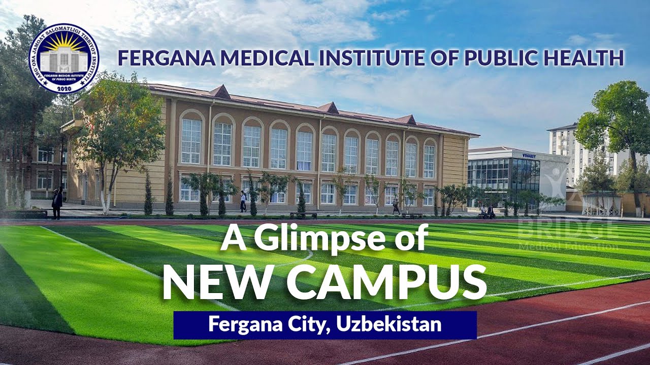 Glimpse of New Campus | Fergana Medical Institute of Public Health ...