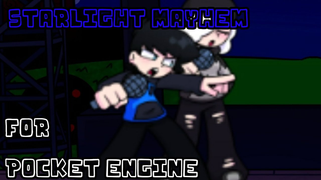 FNF Pocket Engine Starlight Mayhem [Android] - YouTube