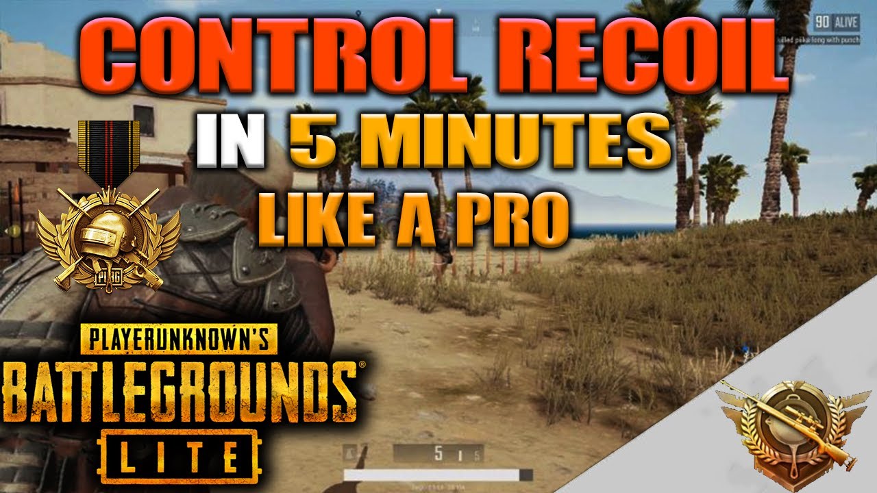 How To Control Recoil In PUBG PC LITE Like a Pro | New Method 2020 ...
