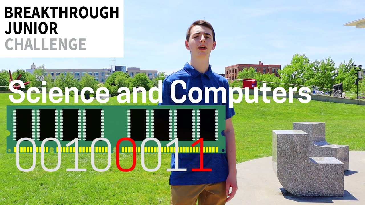 Breakthrough Junior Challenge 2020 | The Science Behind a Computer ...
