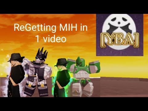 [YBA] GETTING MIH IN 1 VIDEO! - YouTube