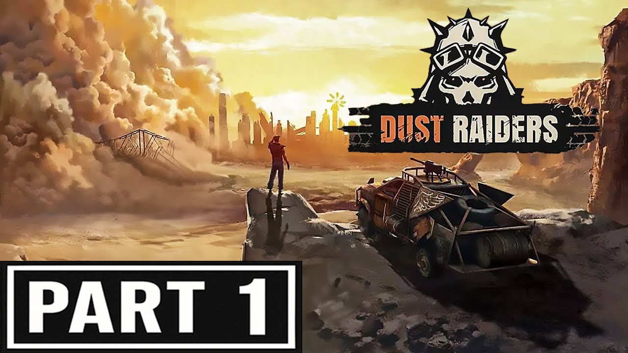 DUST RAIDERS Gameplay Walkthrough Full Release Part 1 [4K 60FPS] - No ...