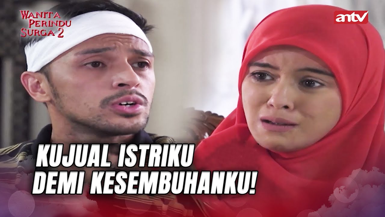 Suami Gak Bersyukur! Dapet Istri Sholeha Malah Dijual | Wanita Perindu ...