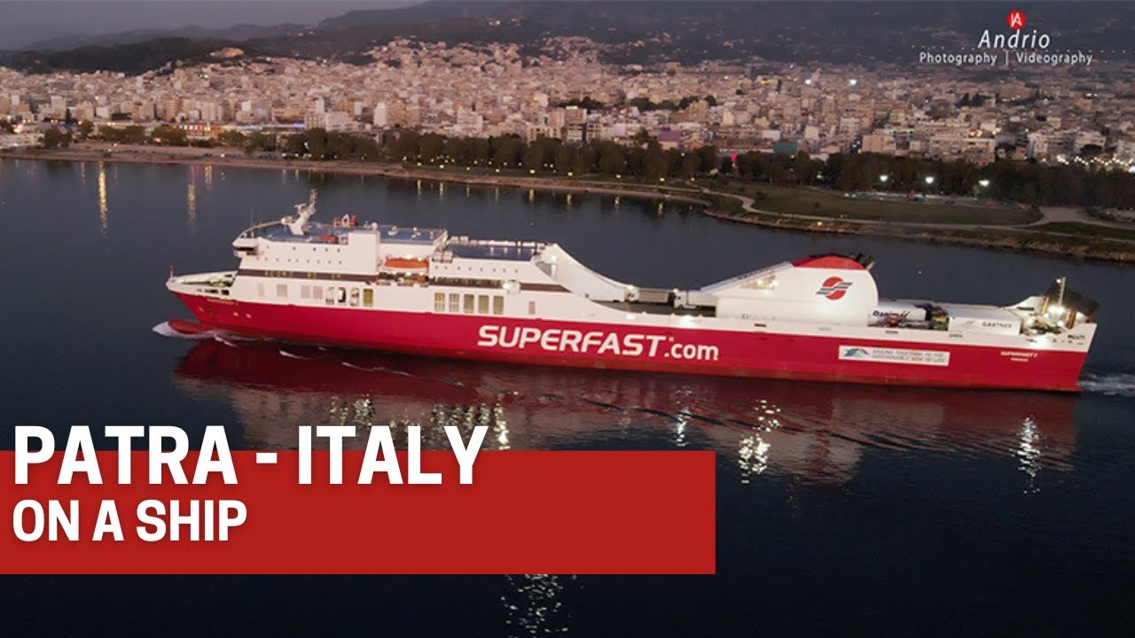 (4K) ΑΠΟΠΛΟΥΣ ΑΠΟ ΠΑΤΡΑ ΓΙΑ ΙΤΑΛΙΑ - DEPARTURE FROM PATRA TO ITALY (4Κ ...