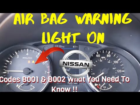 How to FIX Airbag CODES B001 & B002 For 2018-2020 Nissan Rogue - YouTube