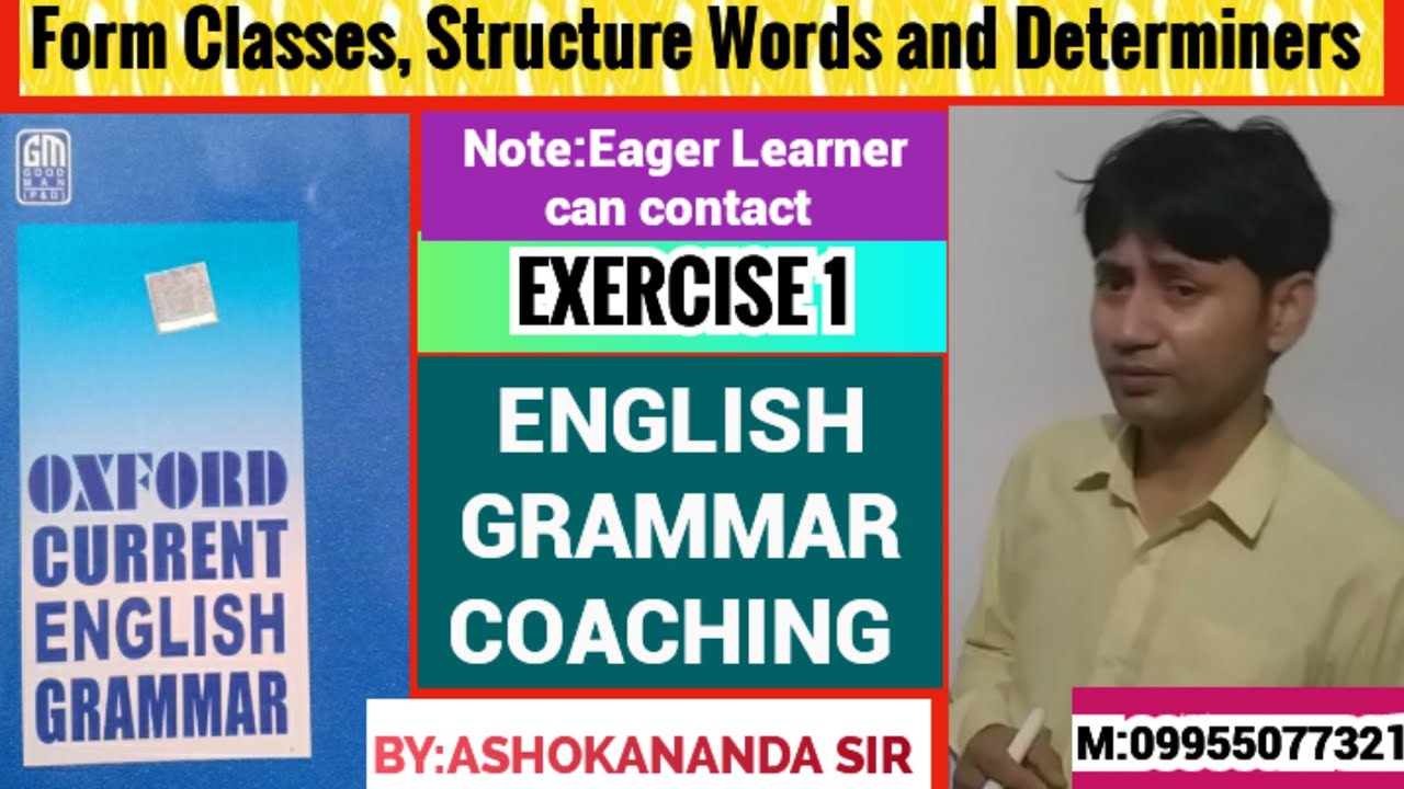 EXERCISE 1 | Form Classes, Structure Words and Determiners # ...