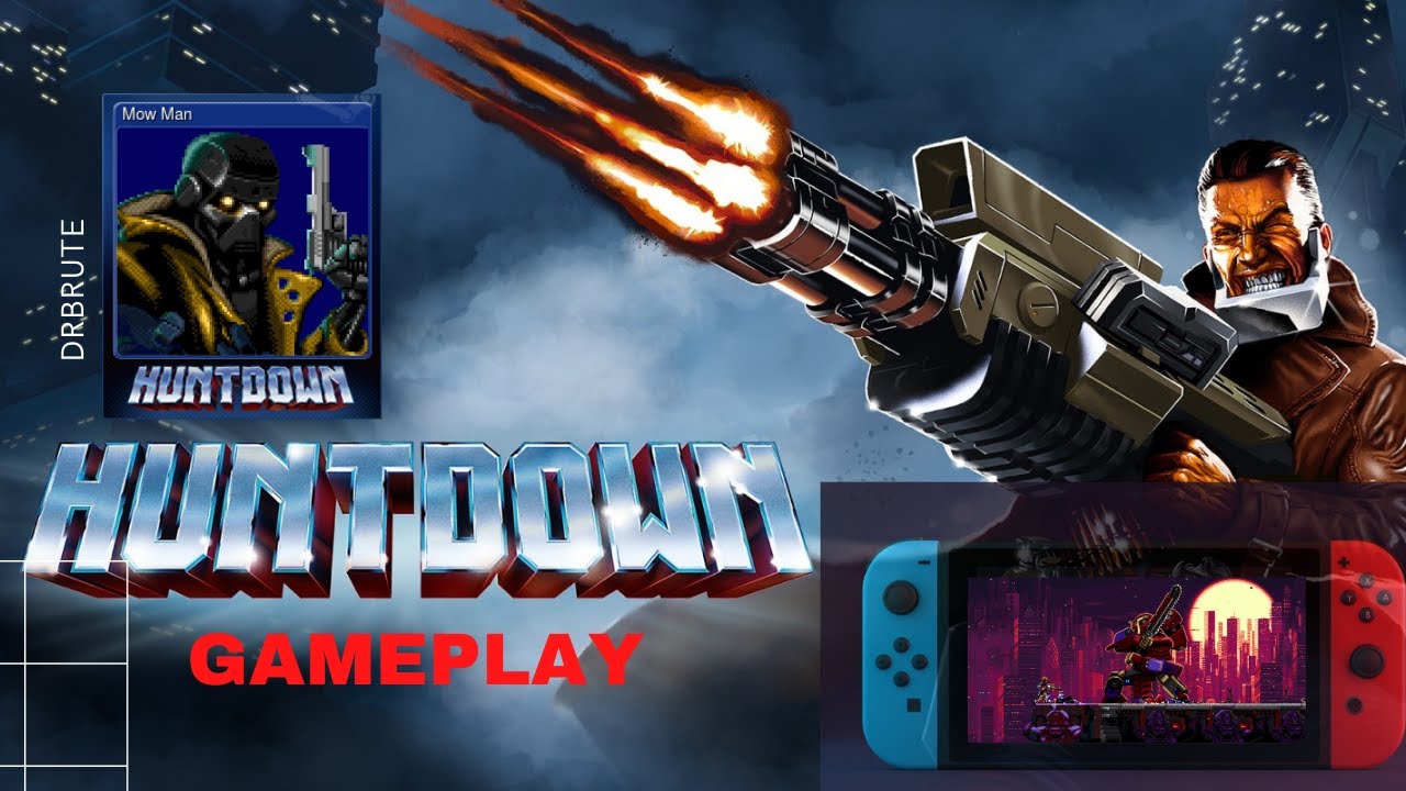 HUNTDOWN GAMEPLAY NINTENDO SWITCH - YouTube