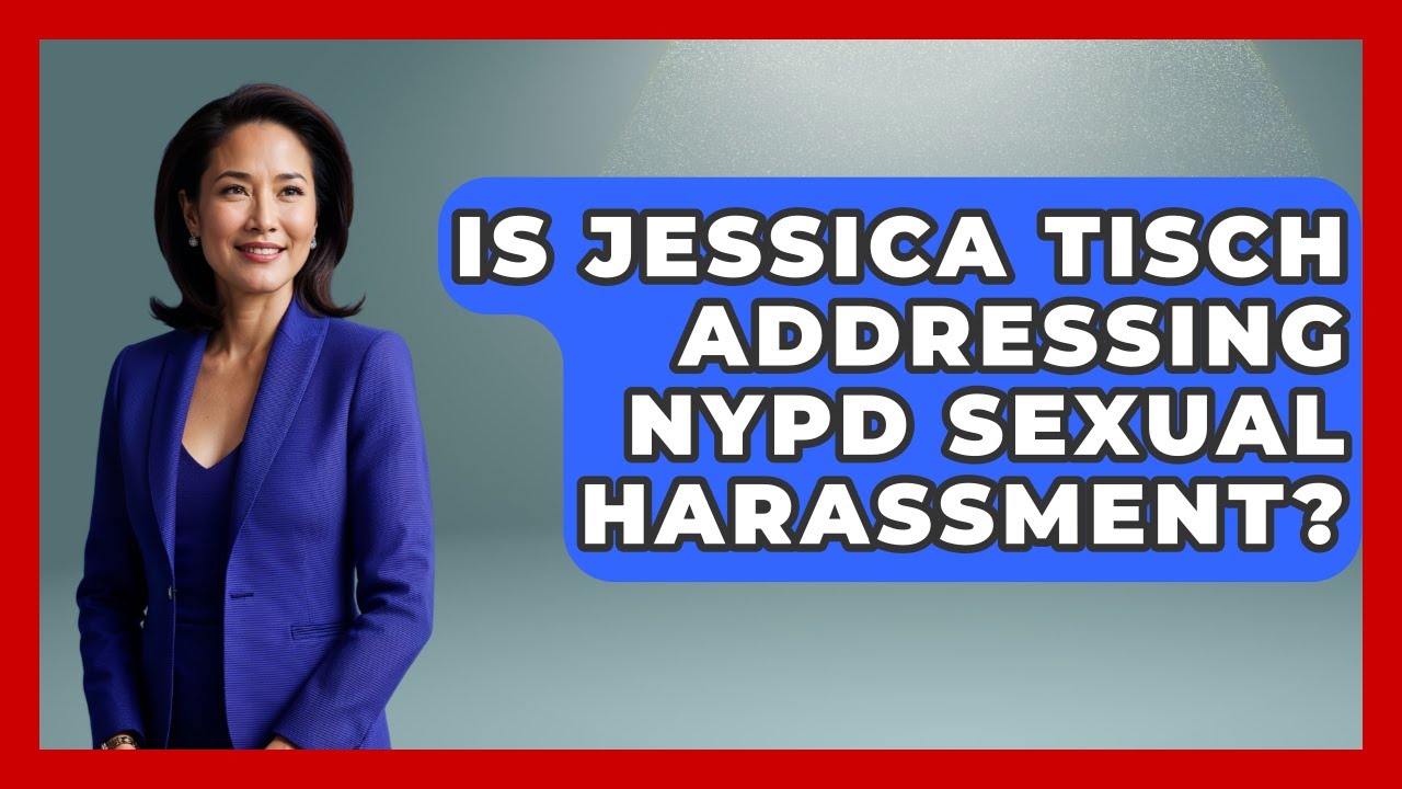 Is Jessica Tisch Addressing NYPD Sexual Harassment? | Law Enforcement ...