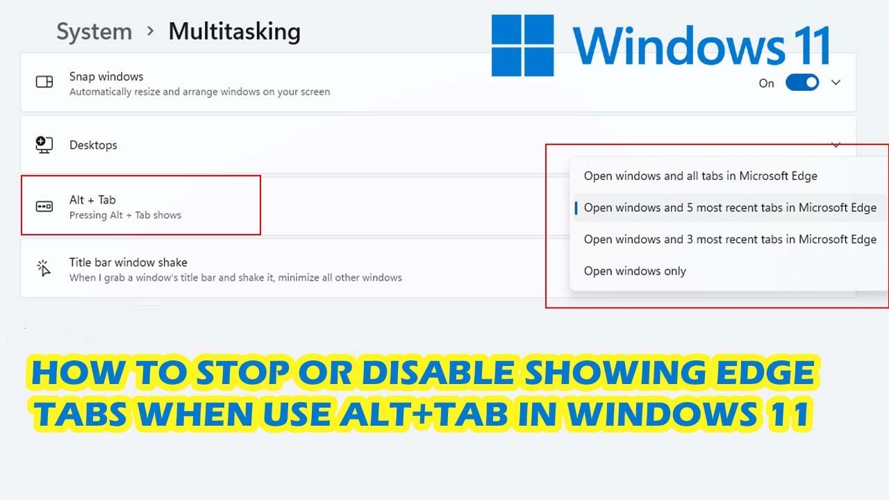 How to Stop or Disable Edge Tabs When Use Alt + Tab in Windows 11 - YouTube
