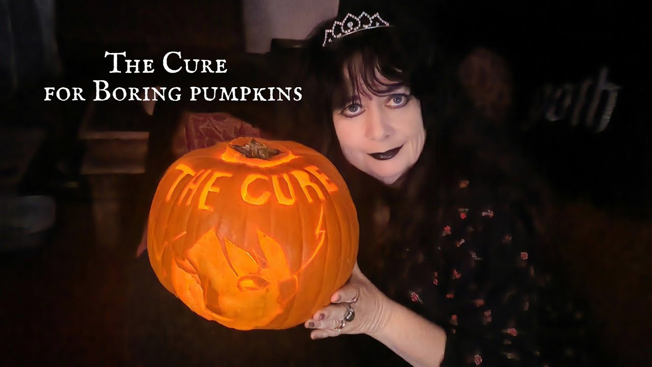 The Cure for Boring Pumpkins #goth #gothic #thecure #pumpkincarving ...