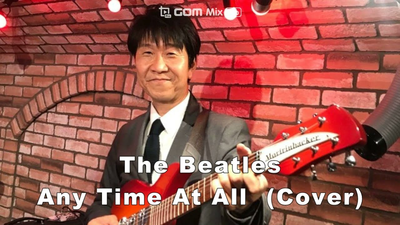 The Beatles / Any Time At All (Cover) - YouTube
