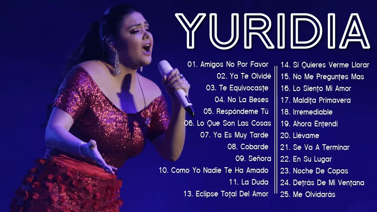 Yuridia Nuevo 2021 - Yuridia EXITOS Sus Mejores Canciones - Yuridia ...