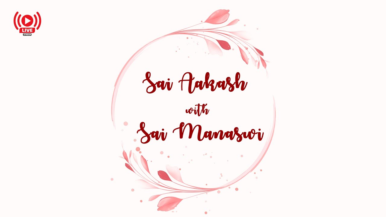 Sai Aakash with Sai Manaswi Wedding Live Starts on 7:00 pm IST - YouTube