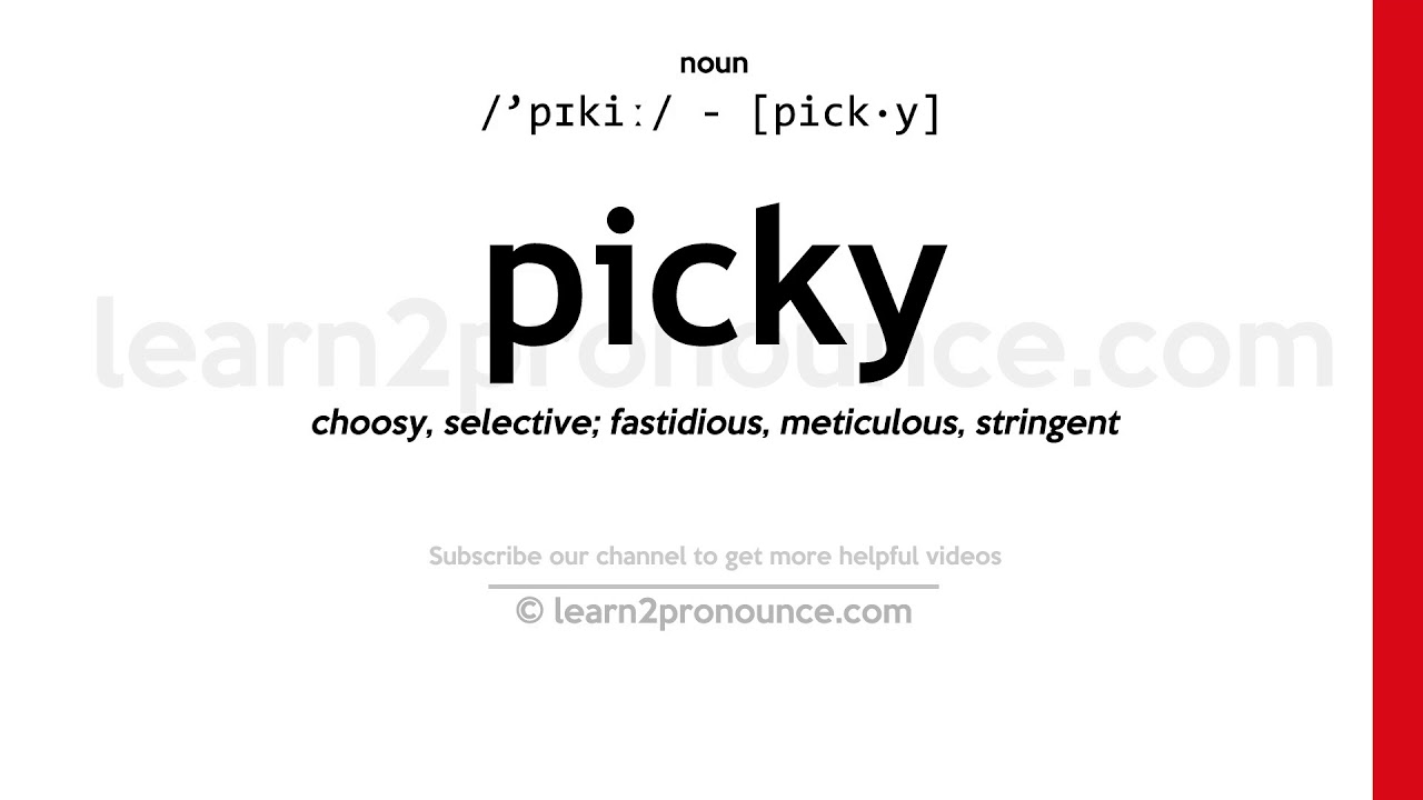 Pronunciation of Picky | Definition of Picky - YouTube