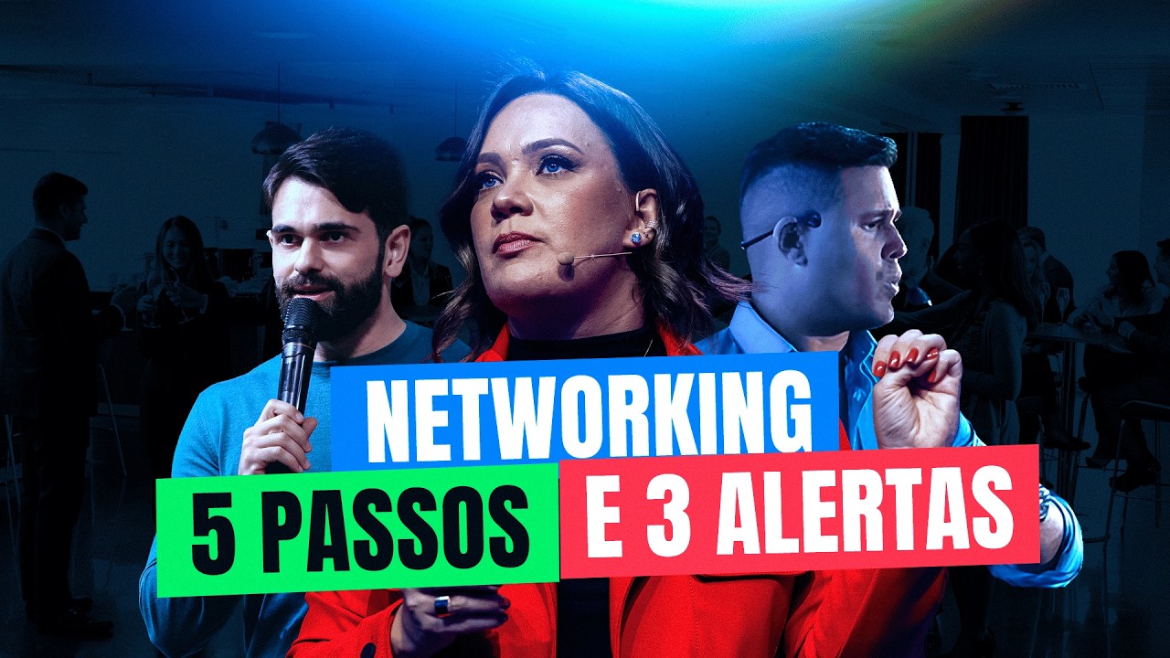 NETWORKING – Os 5 PASSOS para você DESENVOLVER o seu NETWORK - YouTube