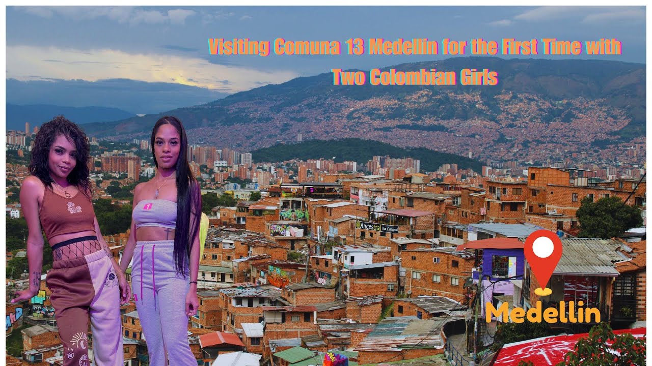 Visiting Comuna 13 Medellin for the first time with two COLOMBIAN Girls ...