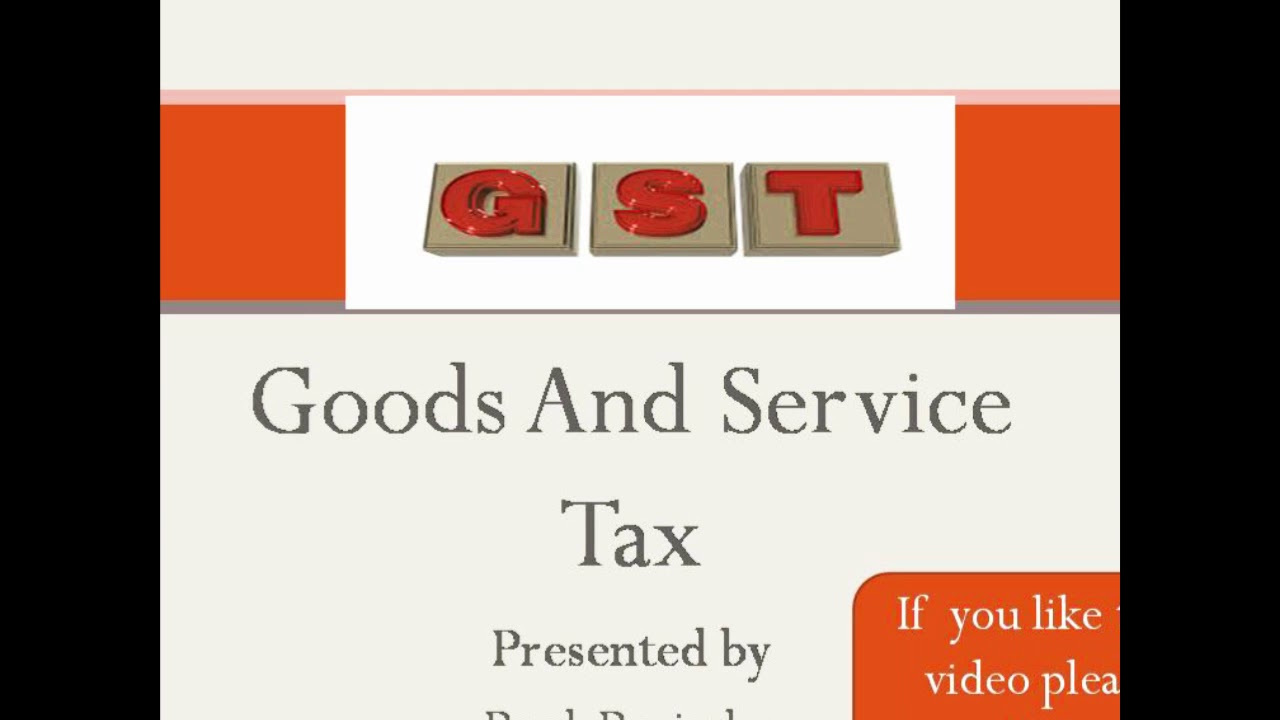 What is GST? How Gst work? Explain GST and GST ppt. - YouTube