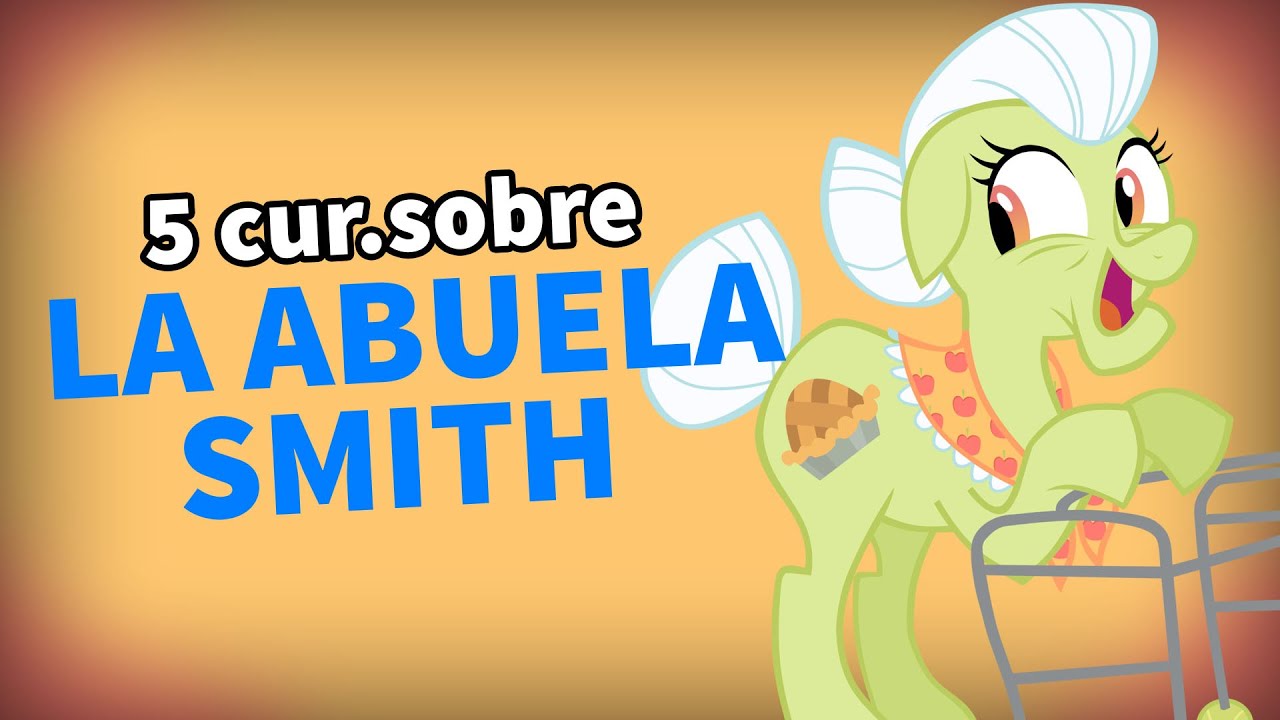 5 CURIOSIDADES sobre LA ABUELA SMITH 🍏 - YouTube