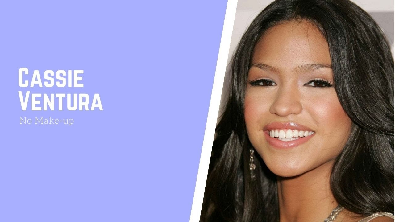 Cassie Without Makeup Saubhaya Makeup