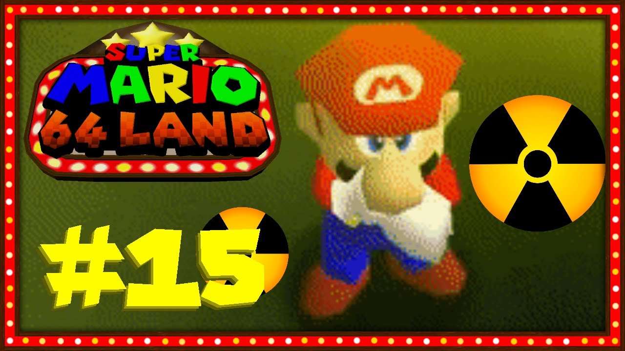 【SM64 Land】#15: Nivel Toxico - Super Mario 64 Land |Español Latino ...