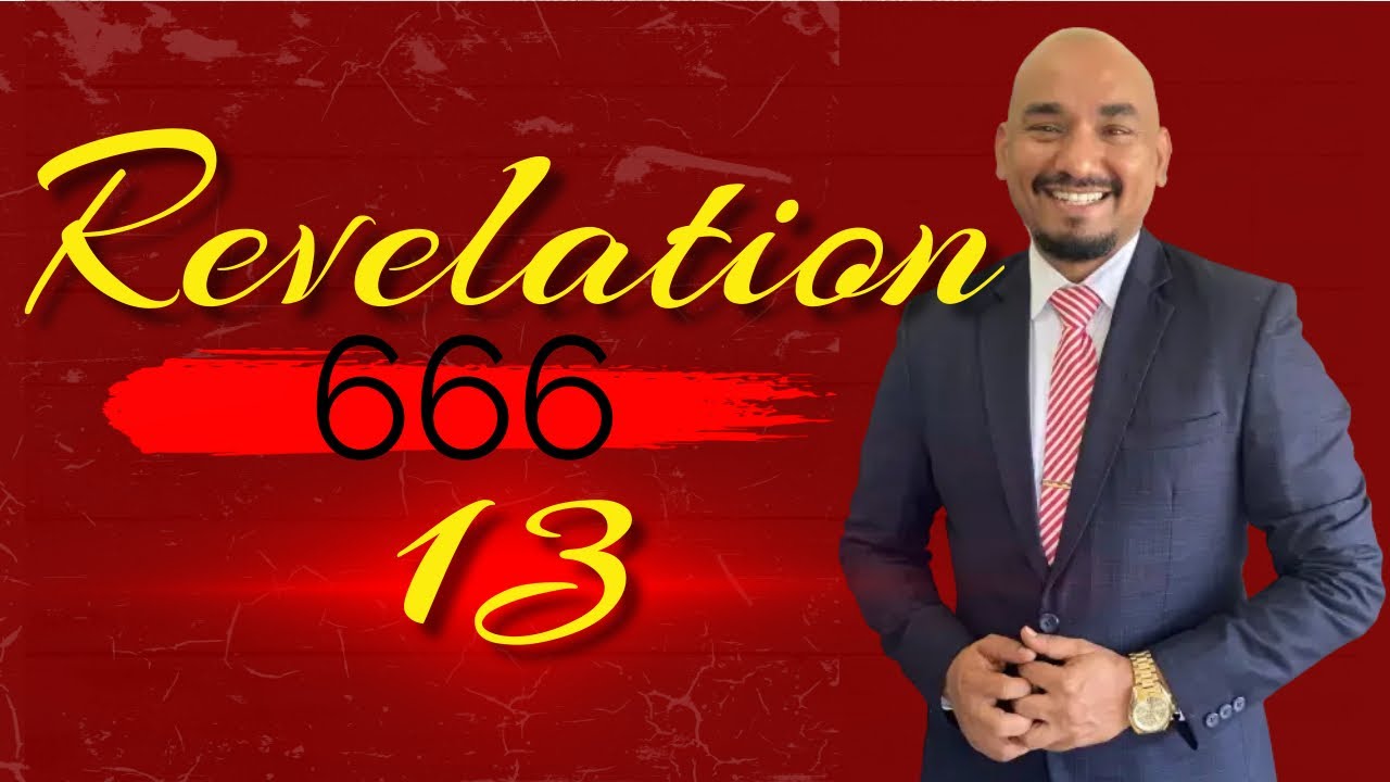 Rev.13, False Trinity, AntiChrist & 666 प्रकाशित १३, झूठी त्रिएकता ...