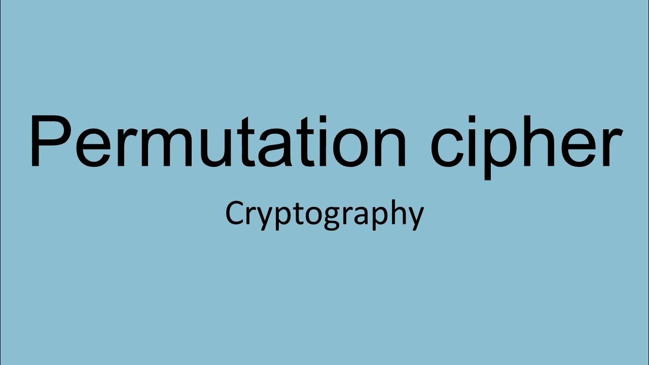 Permutation Cipher مع مثال) | شرح بالعربي) - YouTube