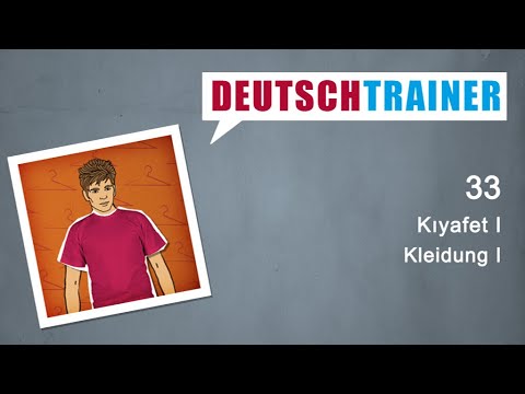 Yeni başlayanlar için Almanca (A1/A2) | Deutschtrainer: Kıyafet I