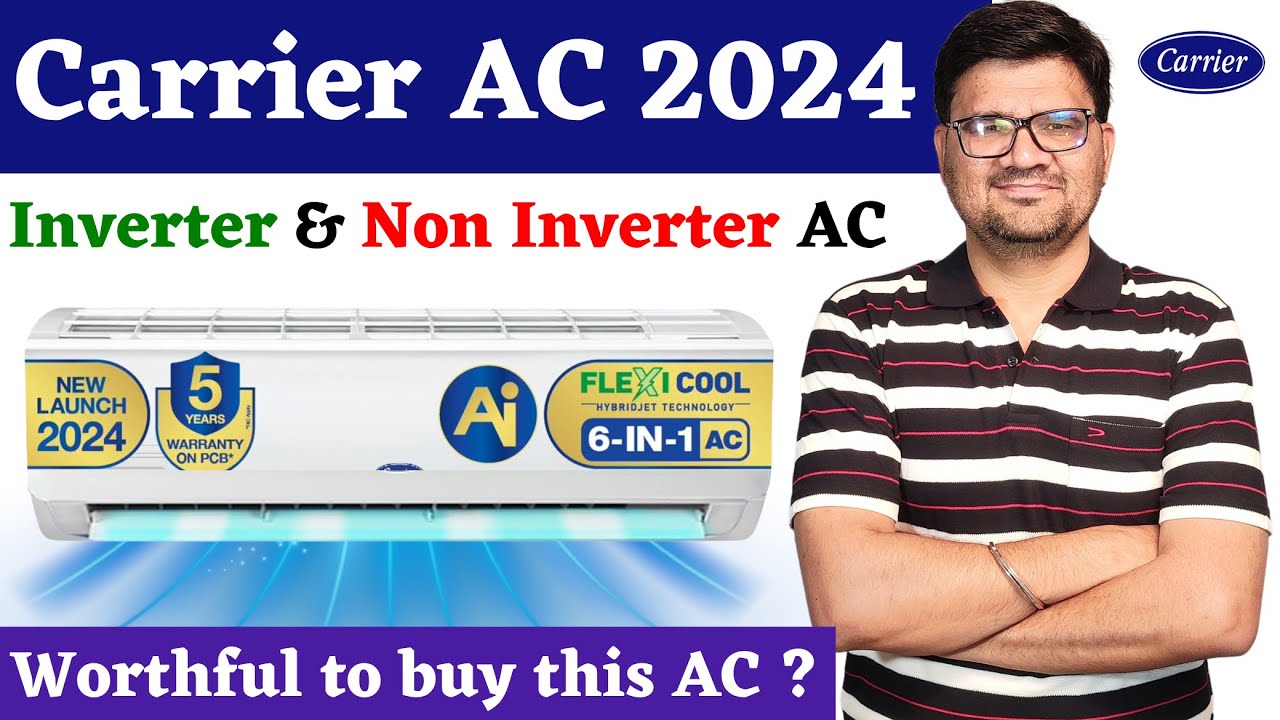 Carrier AC 2024 ⚡Carrier 1.5 Ton Inverter Split AC 2024⚡ Carrier Non ...
